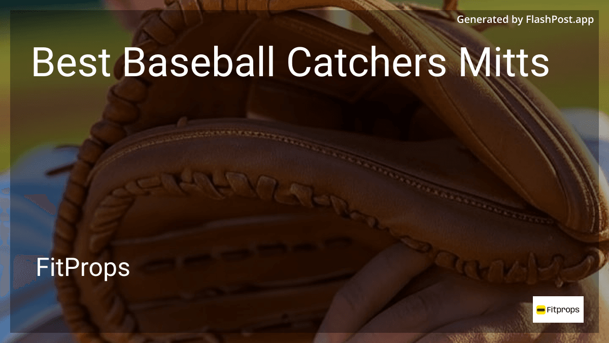 9 Best Baseball Catchers Mitts in April 2026