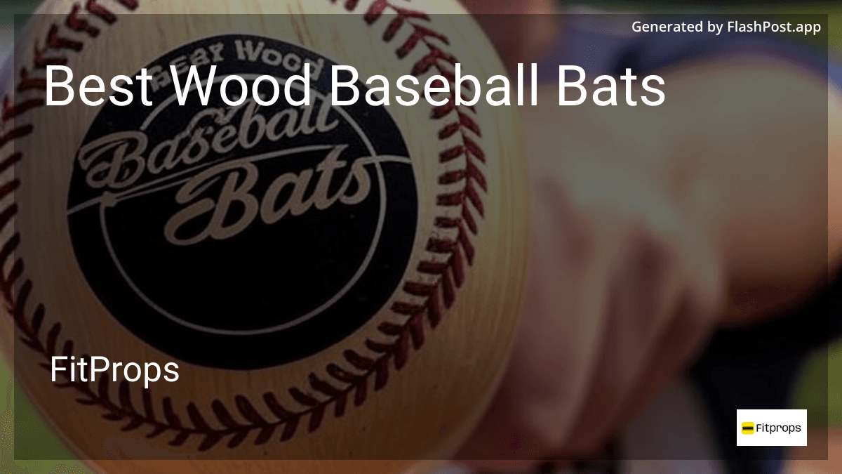 9 Best Wood Baseball Bats in October 2025