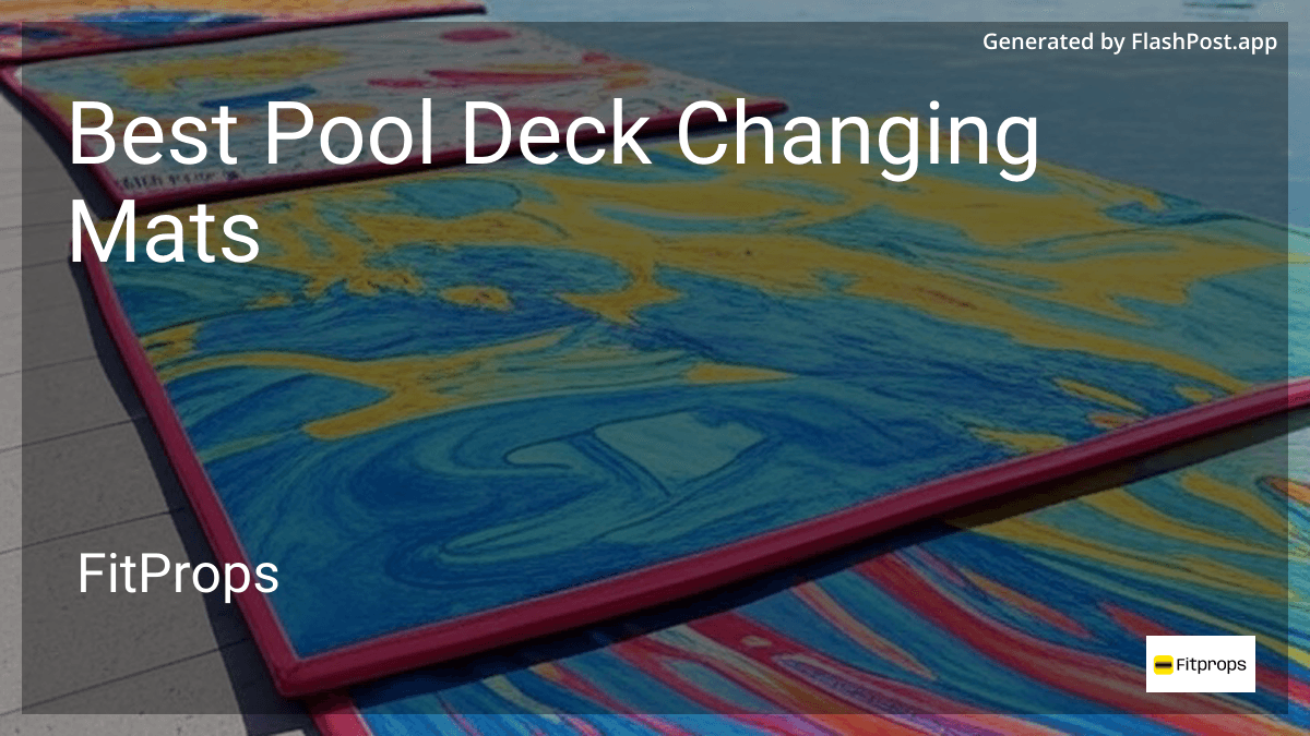 8 Best Pool Deck Changing Mats in April 2026