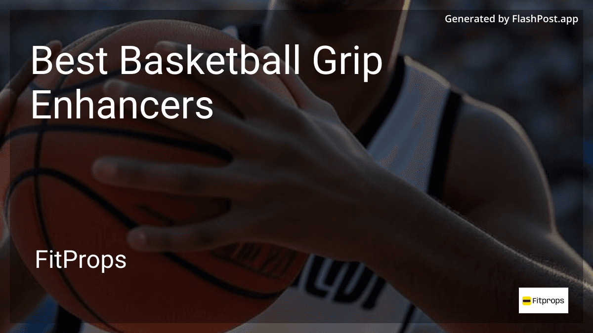 8 Best Basketball Grip Enhancers in May 2026