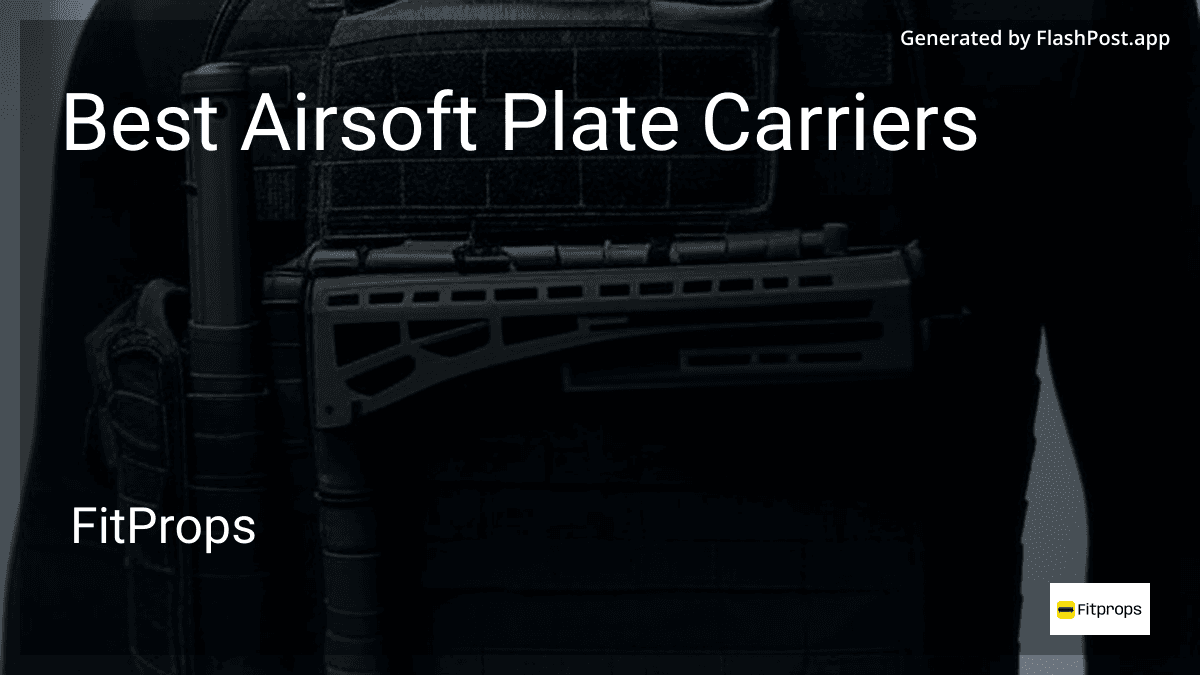 10 Best Airsoft Plate Carriers in May 2026