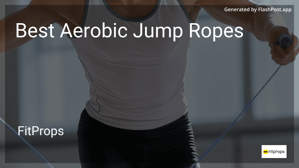 6 Best Aerobic Jump Ropes in December 2025