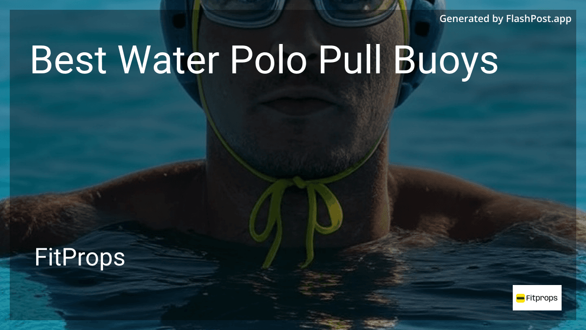 8 Best Water Polo Pull Buoys in May 2026