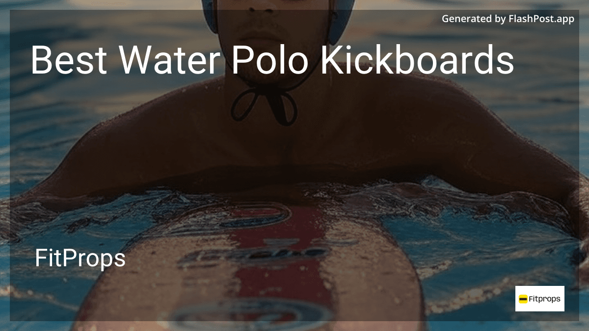 6 Best Water Polo Kickboards in March 2026