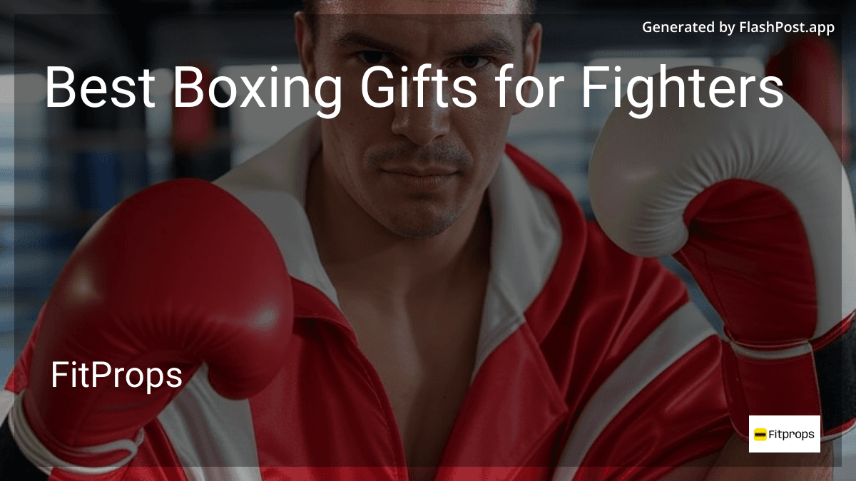 7 Best Boxing Gifts for Fighters in May 2026