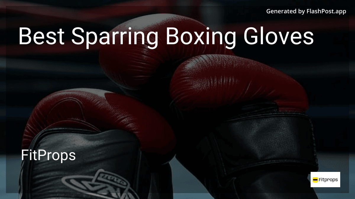10 Best Sparring Boxing Gloves in March 2026