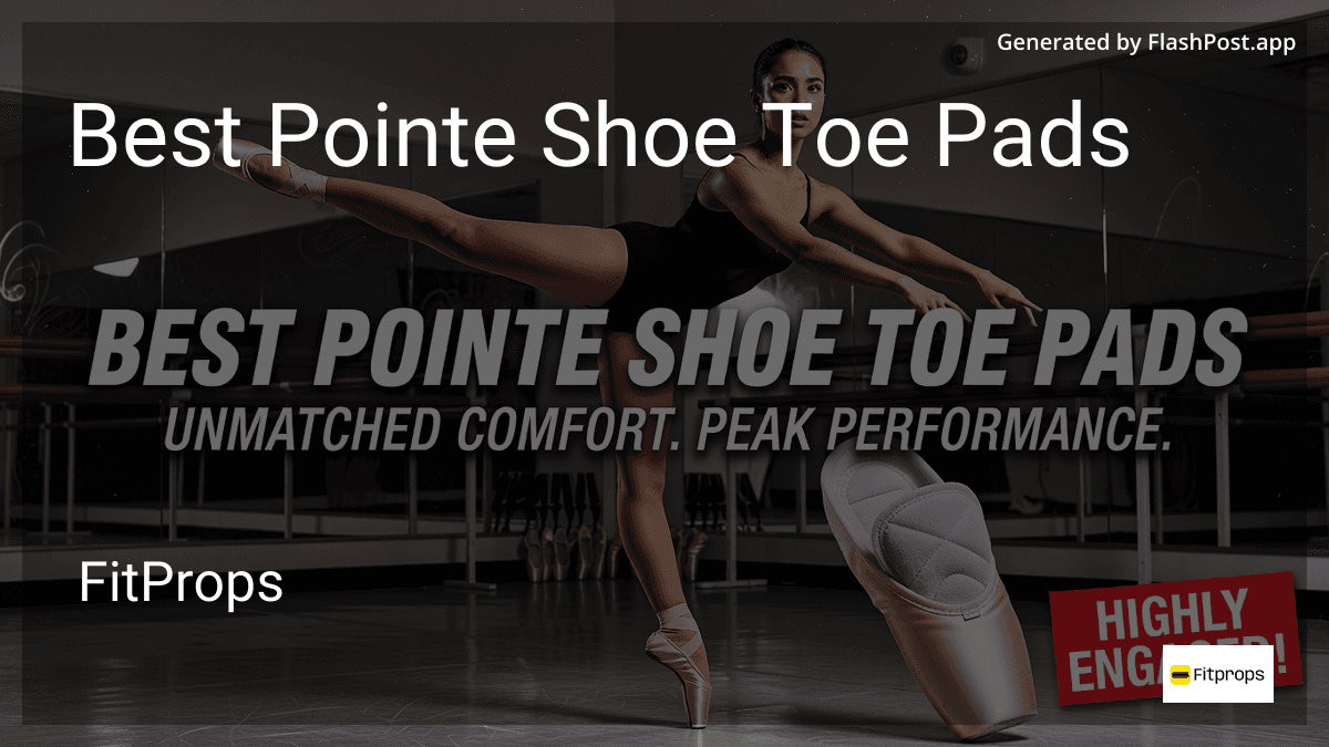 9 Best Pointe Shoe Toe Pads in May 2026