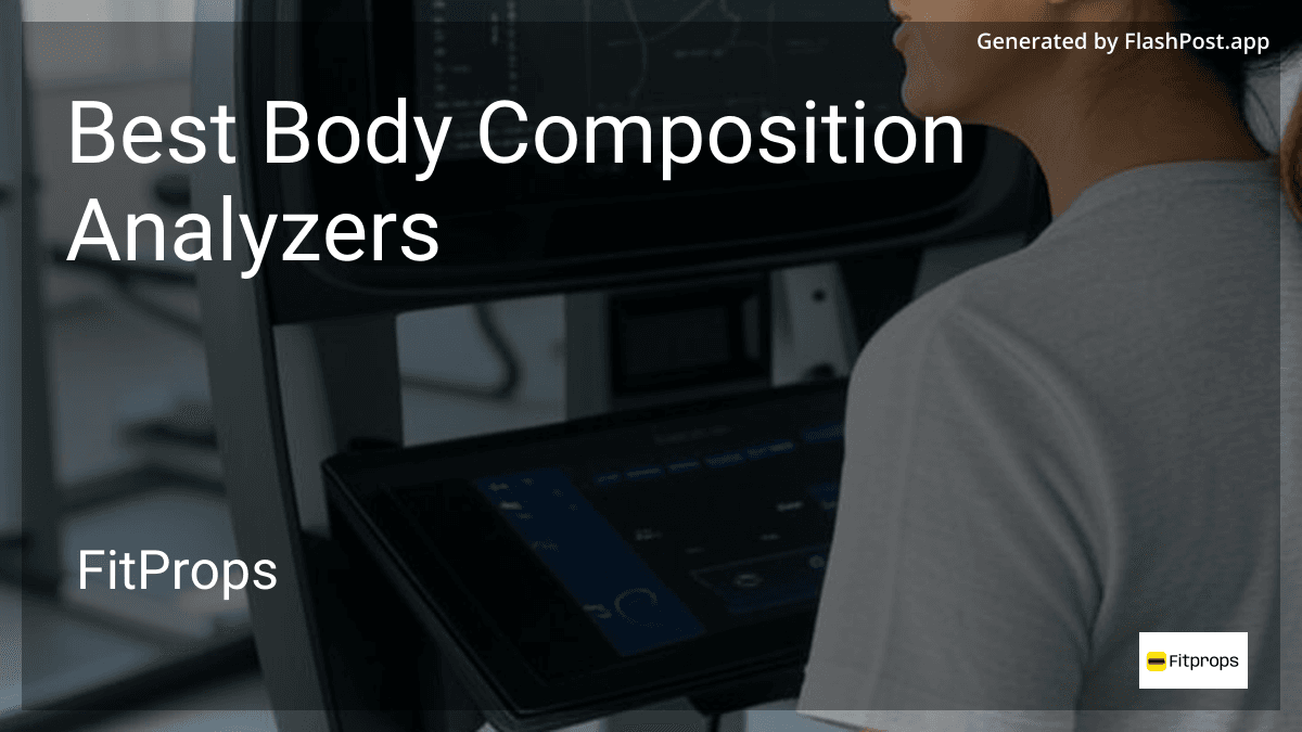 9 Best Body Composition Analyzers in May 2026