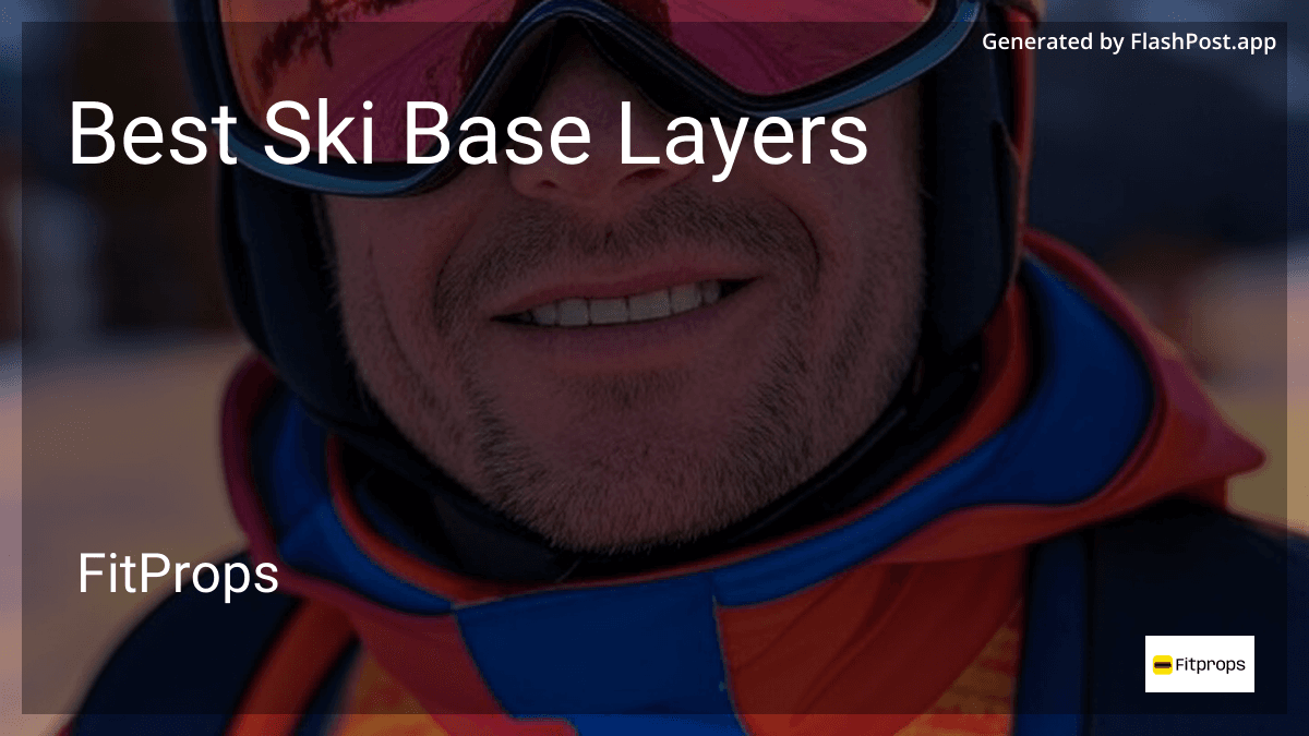8 Best Ski Base Layers in May 2026