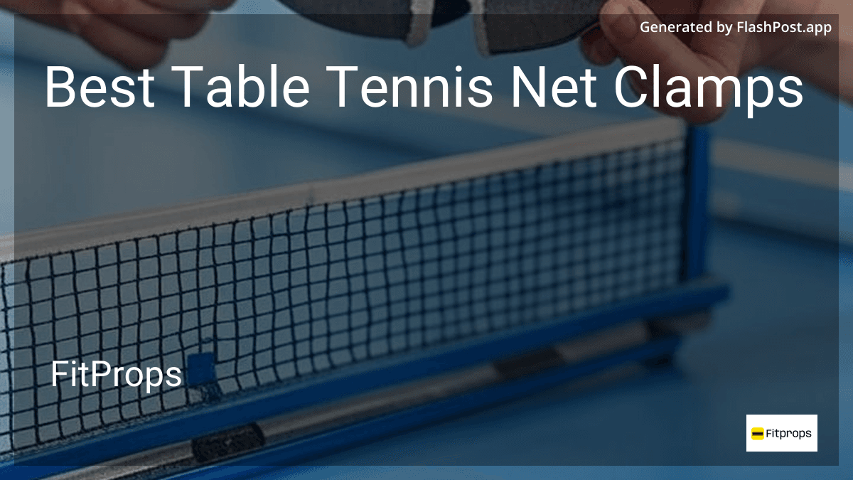 8 Best Table Tennis Net Clamps in December 2025