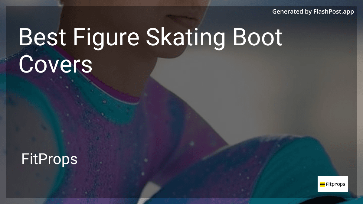 10 Best Figure Skating Boot Covers in March 2026