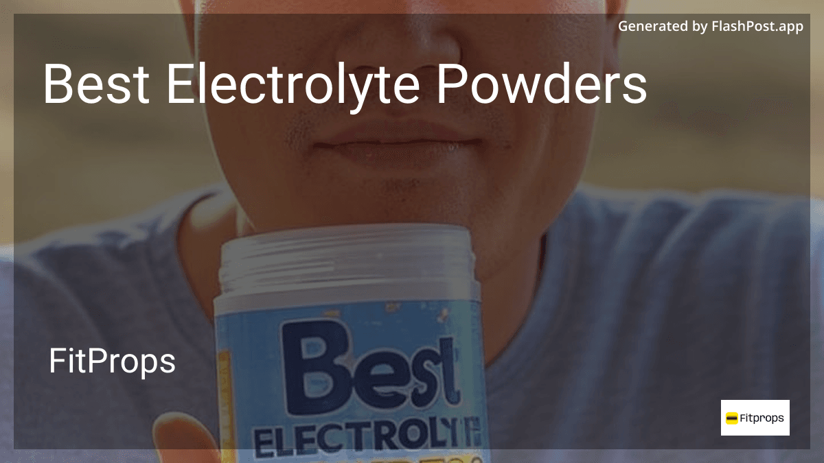 7 Best Electrolyte Powders in October 2025