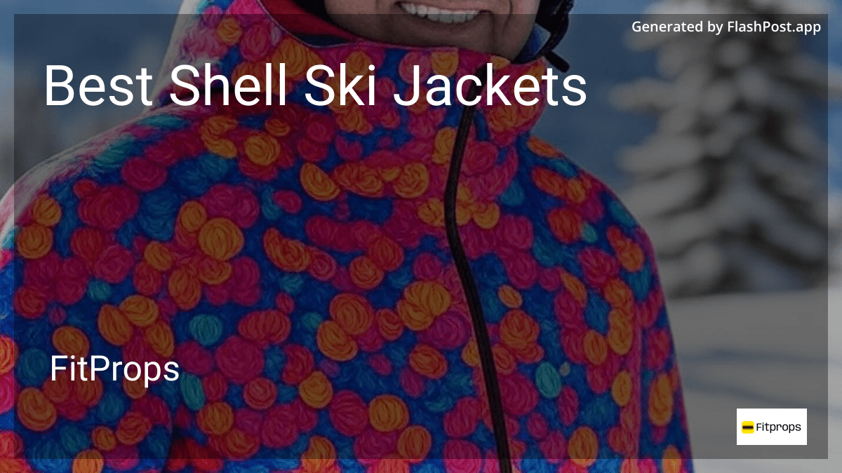8 Best Shell Ski Jackets in May 2026
