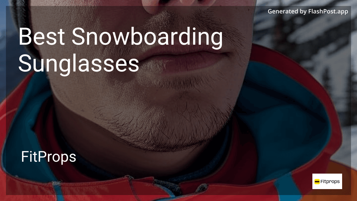10 Best Snowboarding Sunglasses in May 2026