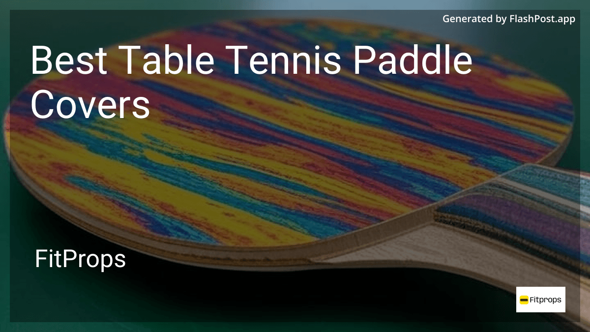 6 Best Table Tennis Paddle Covers in May 2026