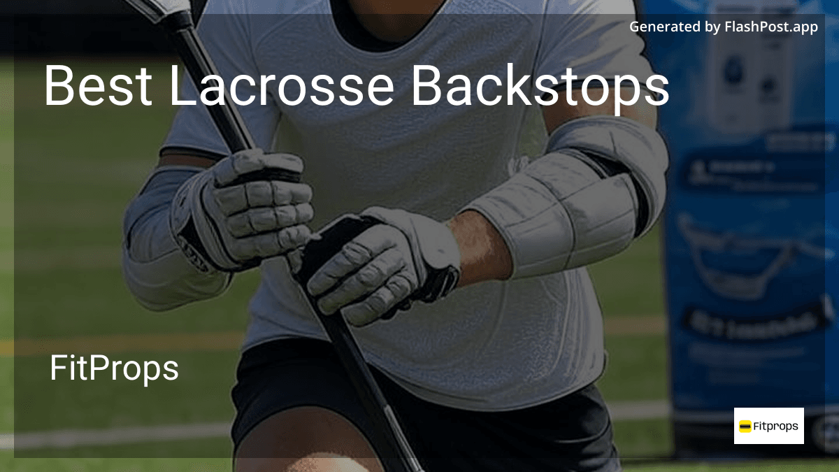 8 Best Lacrosse Backstops in June 2026