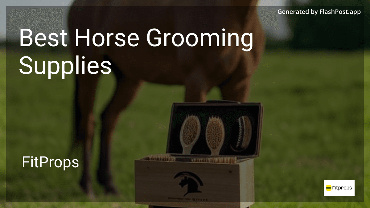 9 Best Horse Grooming Supplies in December 2025