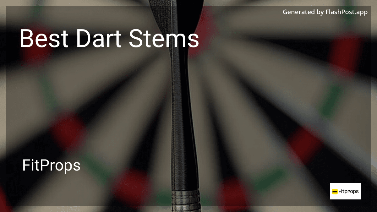 6 Best Dart Stems in May 2026