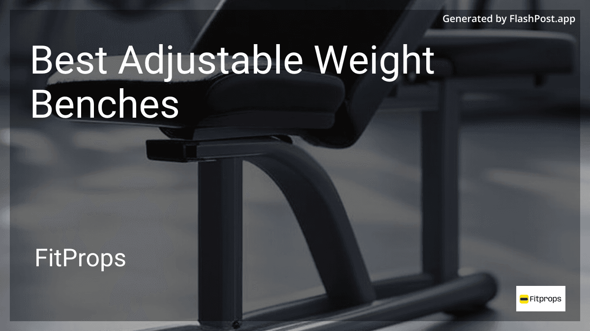 8 Best Adjustable Weight Benches in April 2026