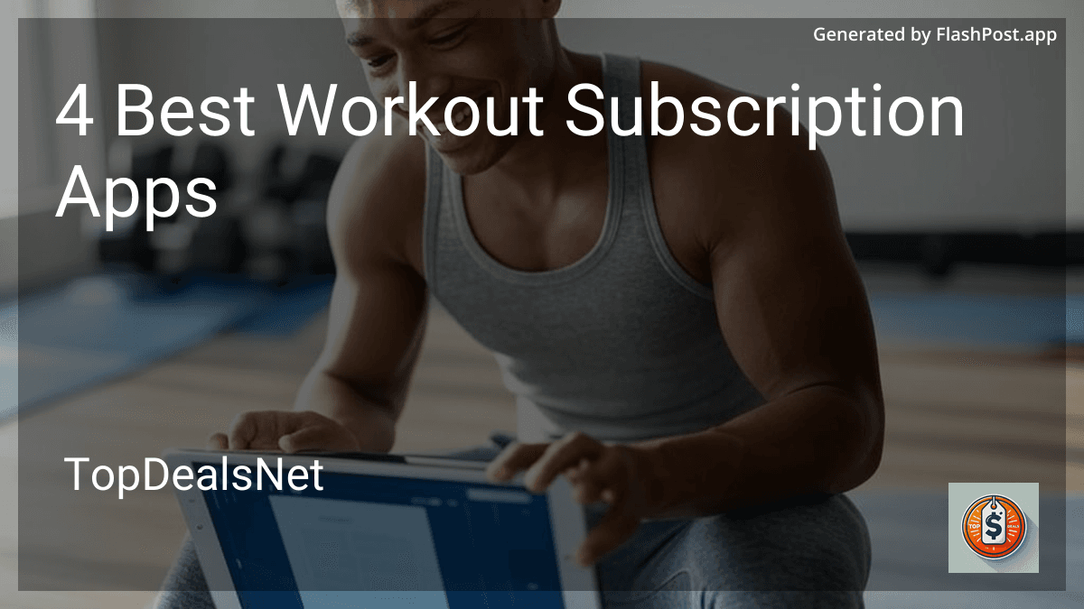 4 Best Workout Subscription Apps in June 2025