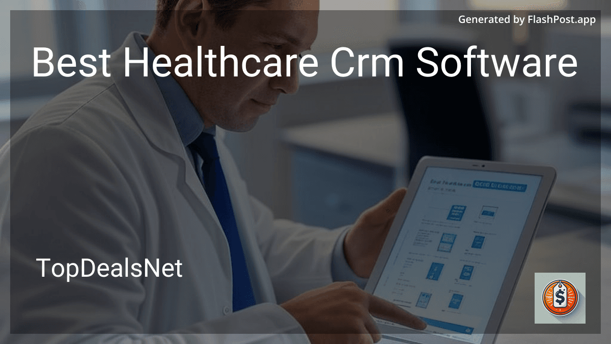 5 Best Healthcare Crm Software in July 2025
