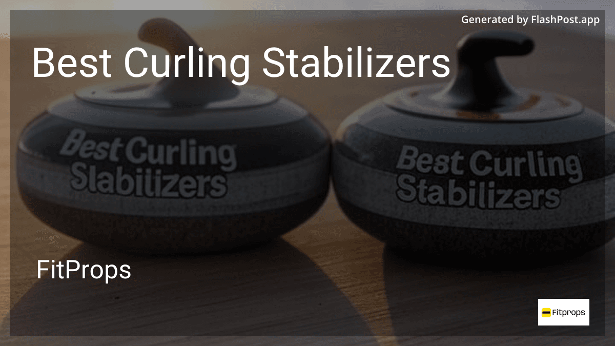 10 Best Curling Stabilizers in December 2025