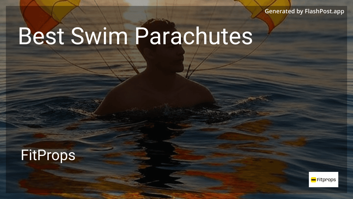 10 Best Swim Parachutes in May 2026