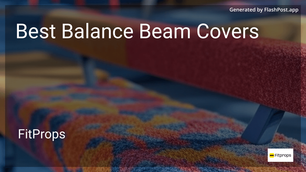 7 Best Balance Beam Covers in May 2026