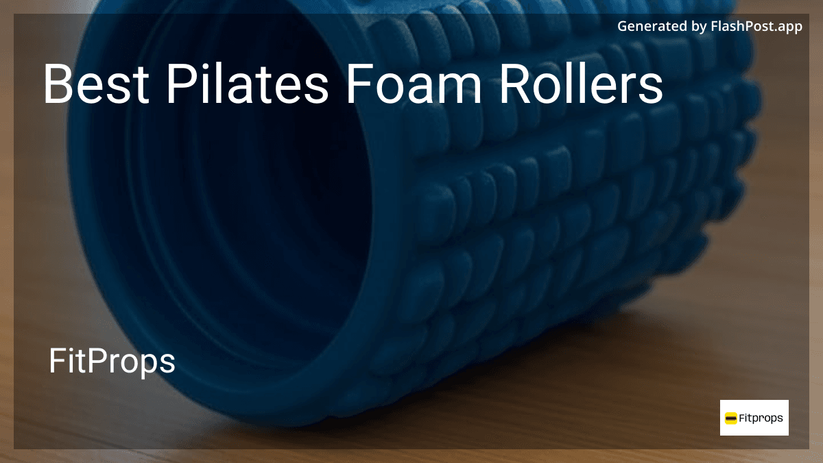 7 Best Pilates Foam Rollers in October 2025
