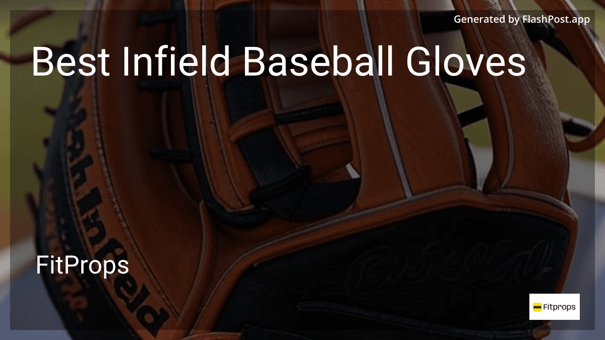 8 Best Infield Baseball Gloves in May 2026