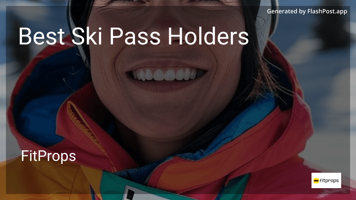 8 Best Ski Pass Holders in June 2026