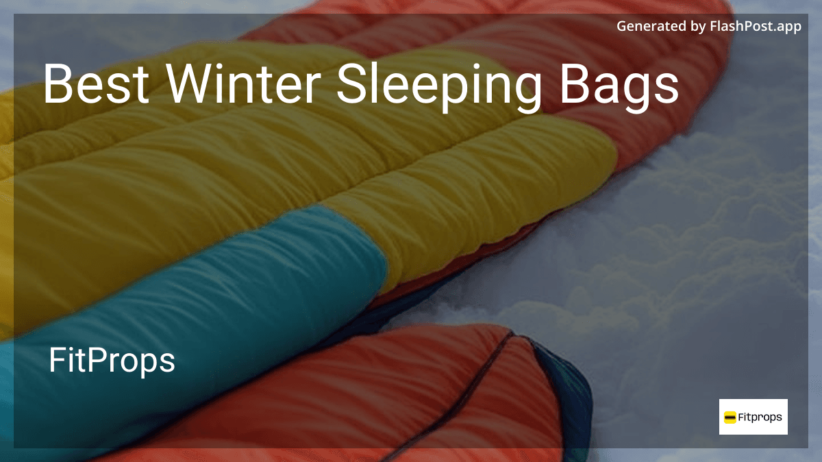 10 Best Winter Sleeping Bags in May 2026