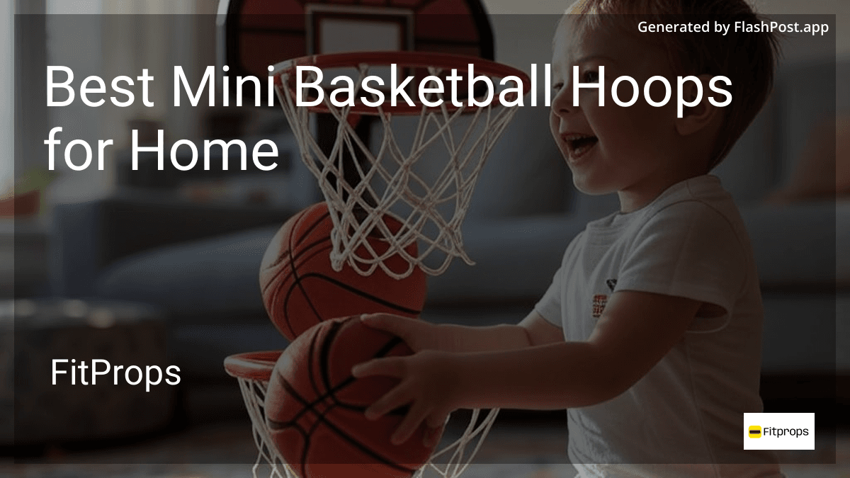 10 Best Mini Basketball Hoops for Home in January 2026