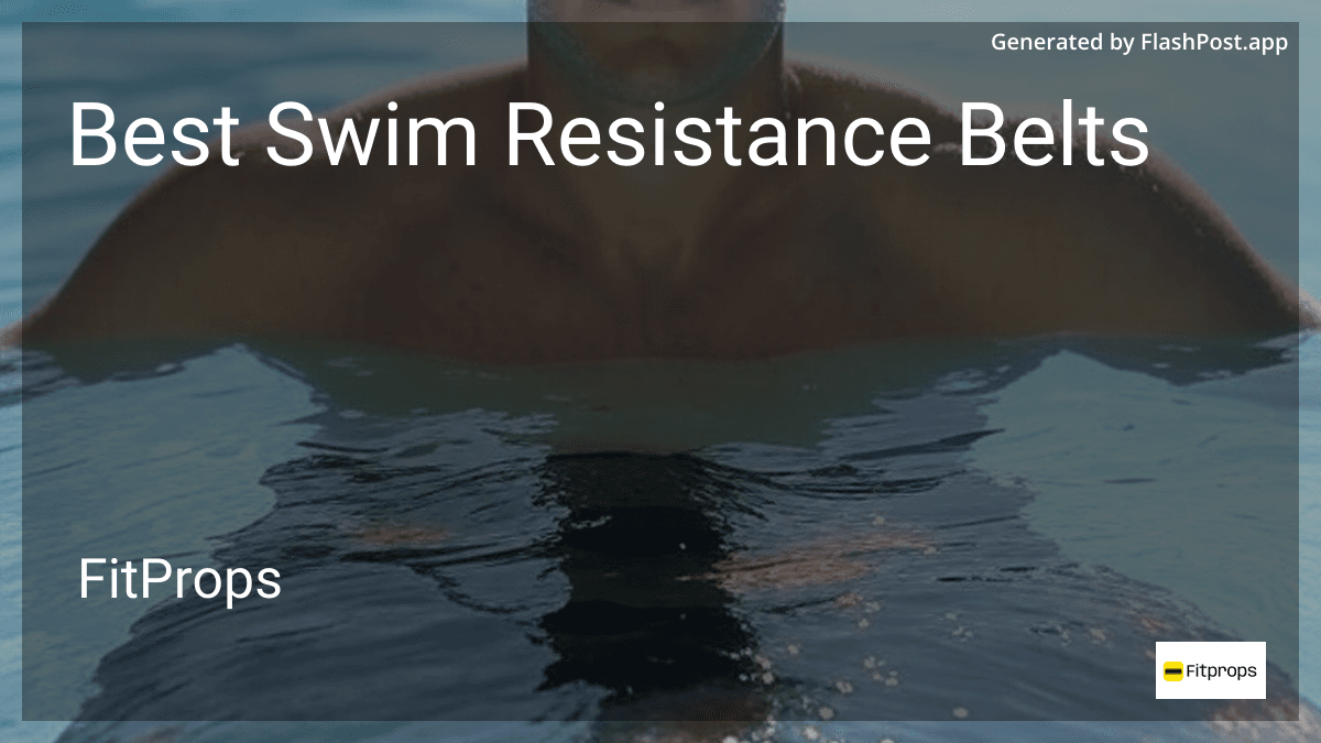 10 Best Swim Resistance Belts in May 2026