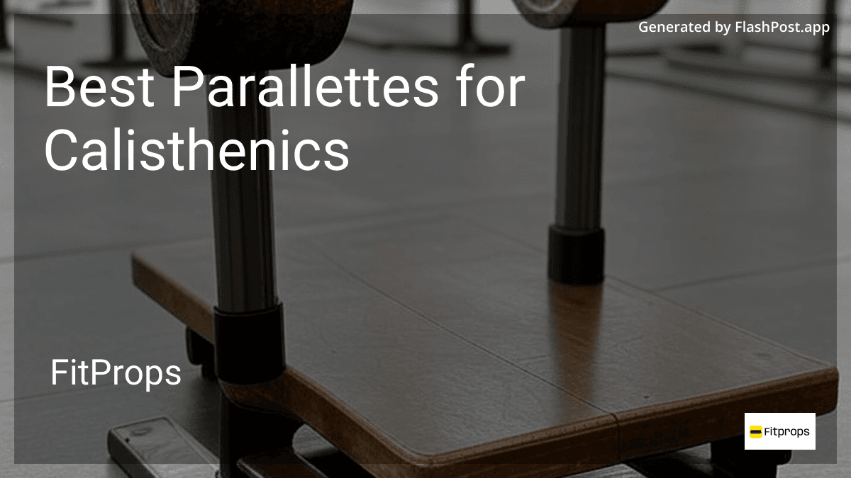 8 Best Parallettes for Calisthenics in May 2026