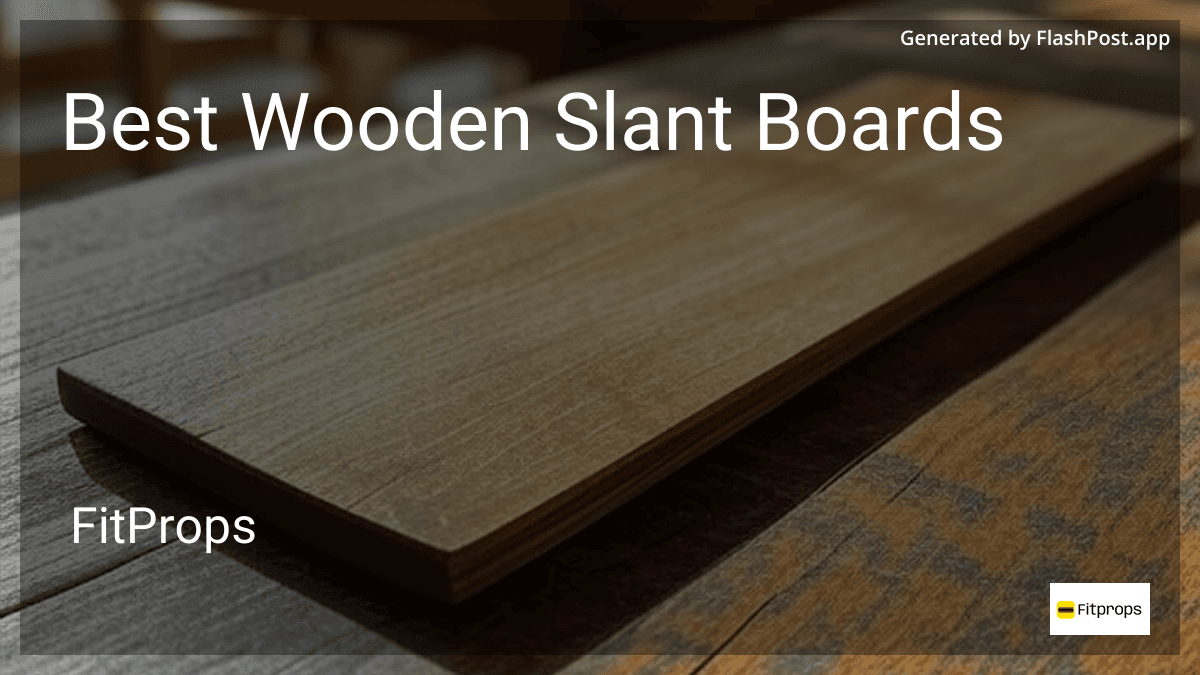 8 Best Wooden Slant Boards in December 2025