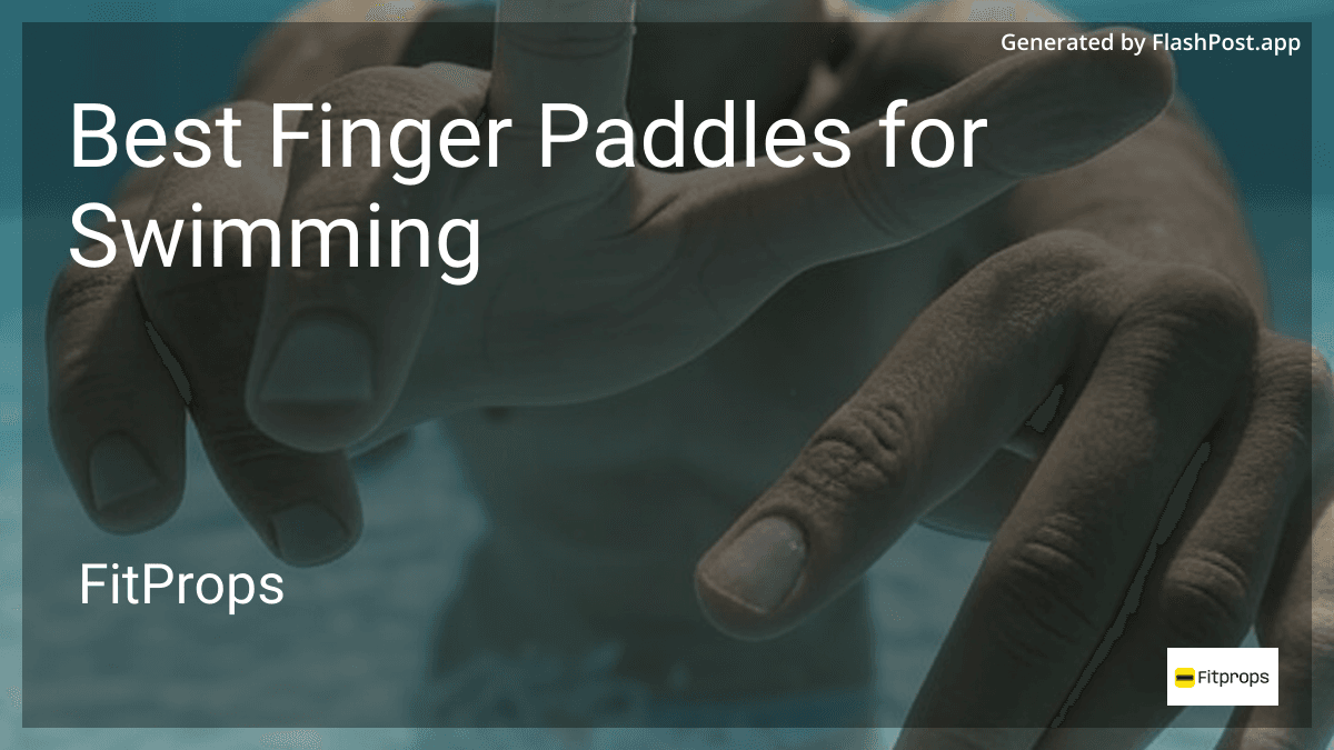8 Best Finger Paddles for Swimming in March 2026